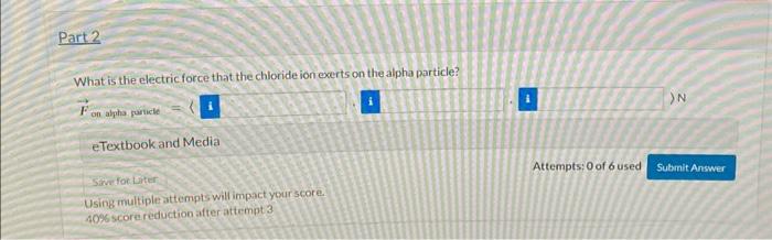 Solved An "alpha particle" (a helium nucleus containing two | Chegg.com