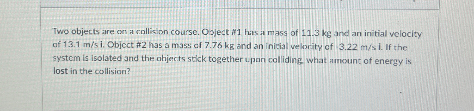 Solved Two objects are on a collision course. Object #1 ﻿has | Chegg.com