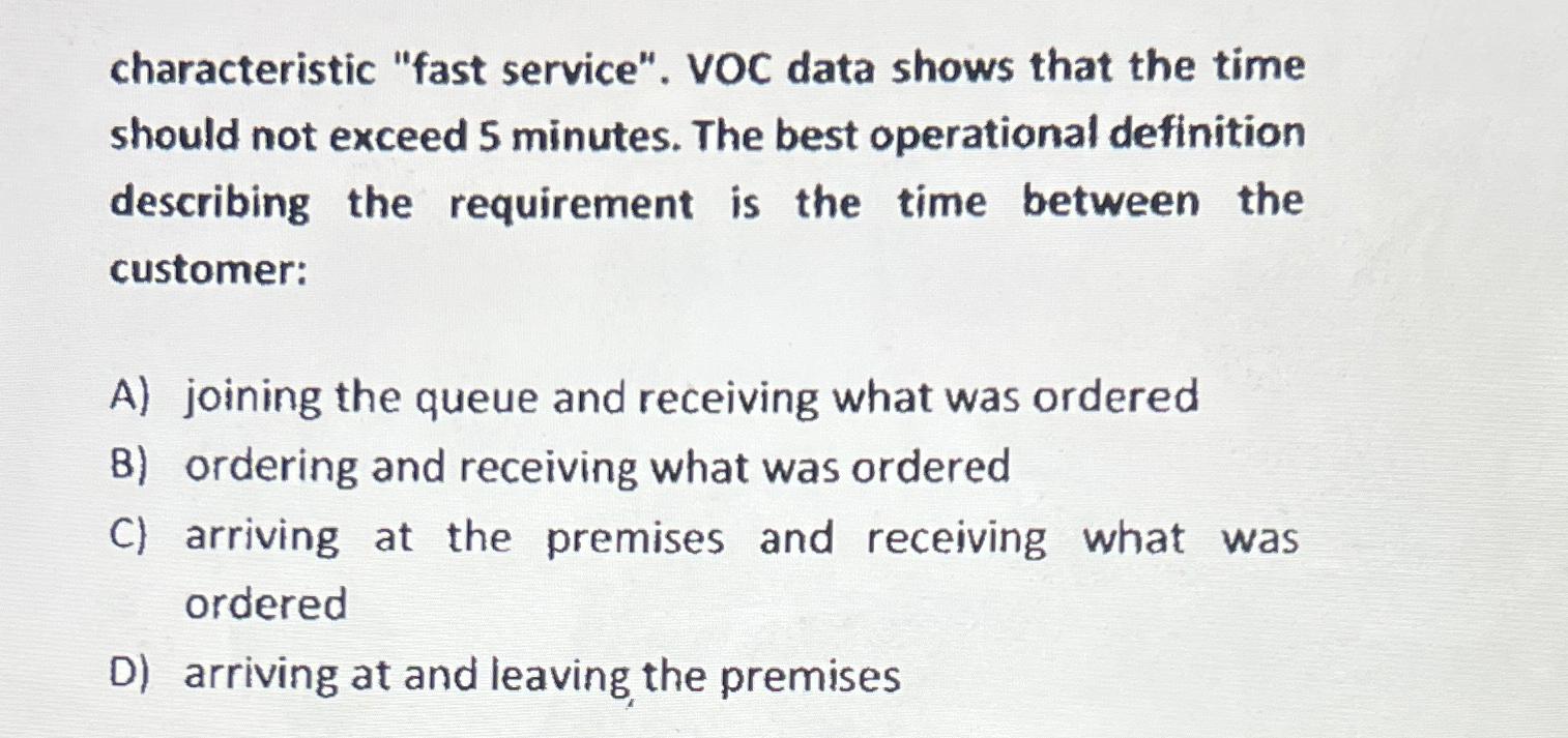 Solved characteristic "fast service". VOC data shows that | Chegg.com