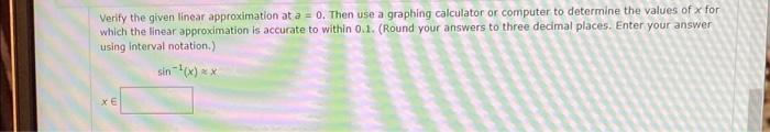 Solved Verify the given linear approximation at a=0. Then | Chegg.com