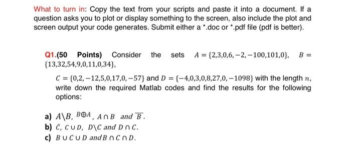 Solved What to turn in: Copy the text from your scripts and | Chegg.com