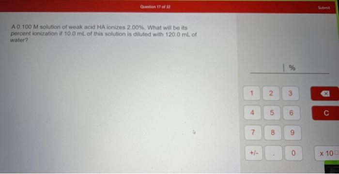 Solved A 0.100 M solution of weak acid HA ionizes 2.00\%. | Chegg.com