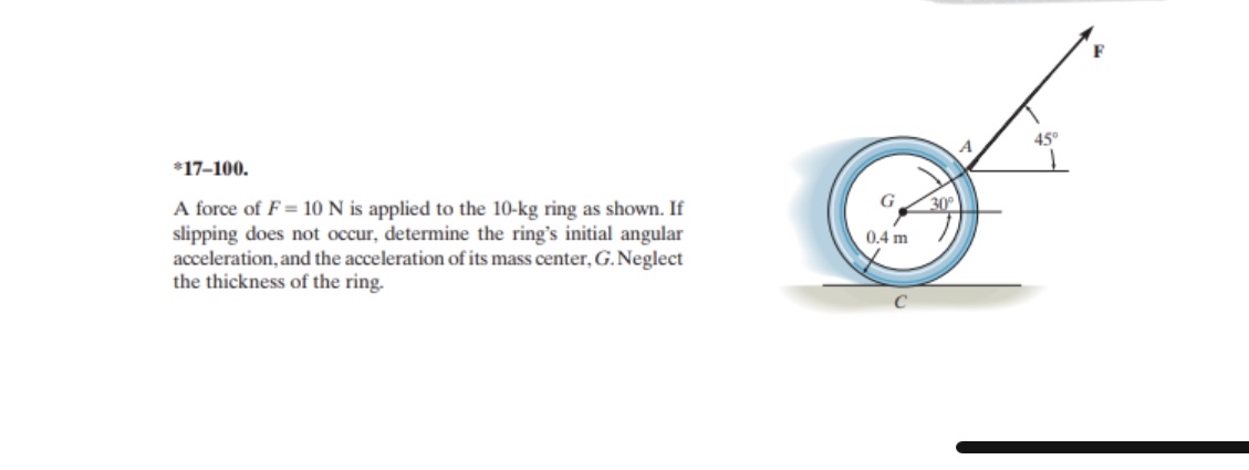 Solved *17-100. A force of F=10N is applied to the 10-kg | Chegg.com