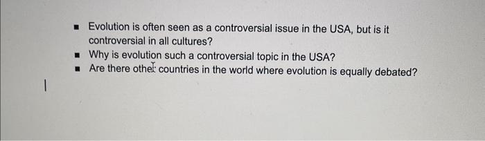 Evolution is often seen as a controversial issue in | Chegg.com