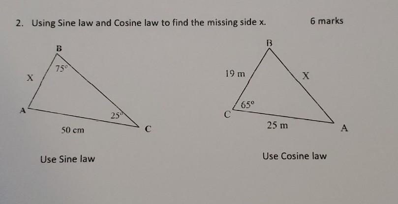 Solved 2. Using Sine law and Cosine law to find the missing | Chegg.com