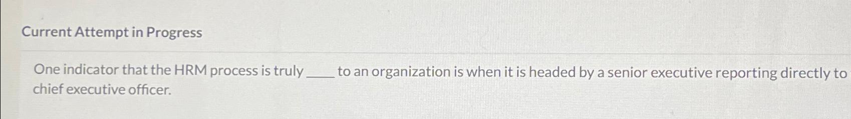 Solved Current Attempt in ProgressOne indicator that the HRM | Chegg.com