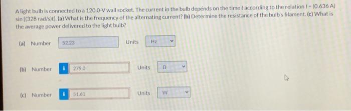 Solved A light bulb is connected to a 120.0-V wall socket. | Chegg.com