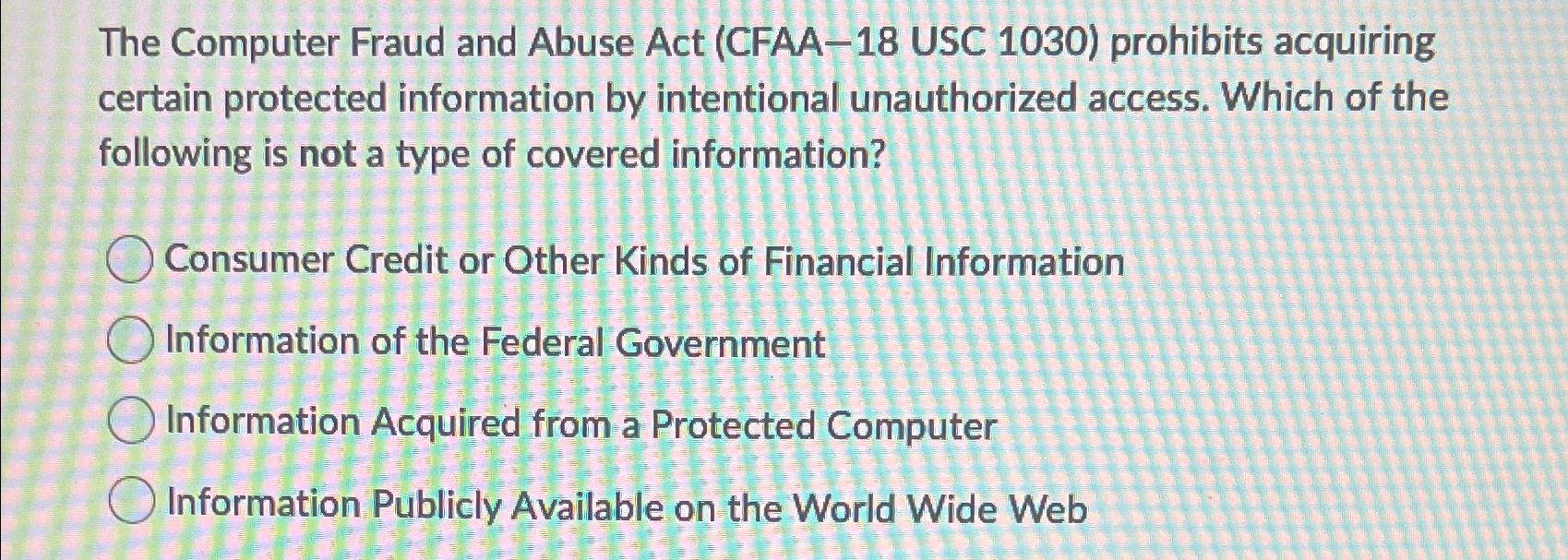 Solved The Computer Fraud and Abuse Act (CFAA-18 ﻿USC 1030) | Chegg.com