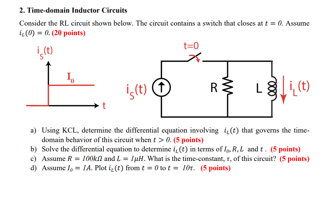 Solved Time-domain Inductor Circuits Consider the RL circuit | Chegg.com