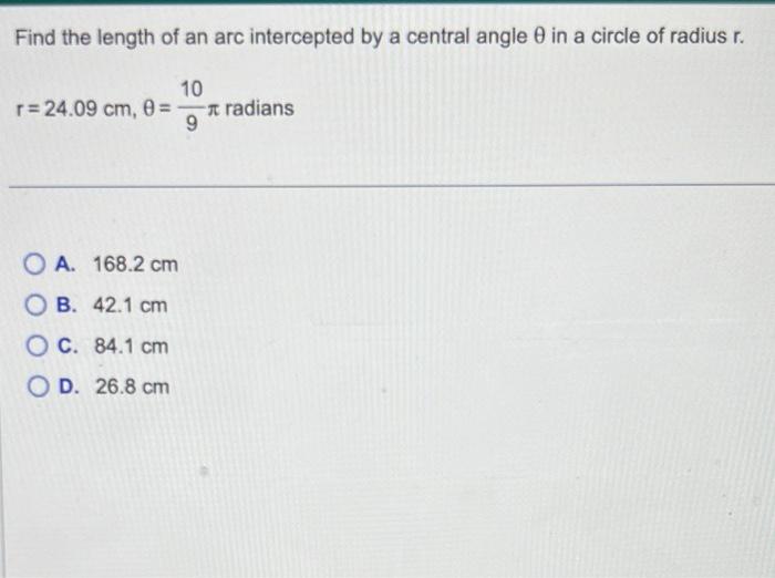 Solved Find the length of an arc intercepted by a central | Chegg.com