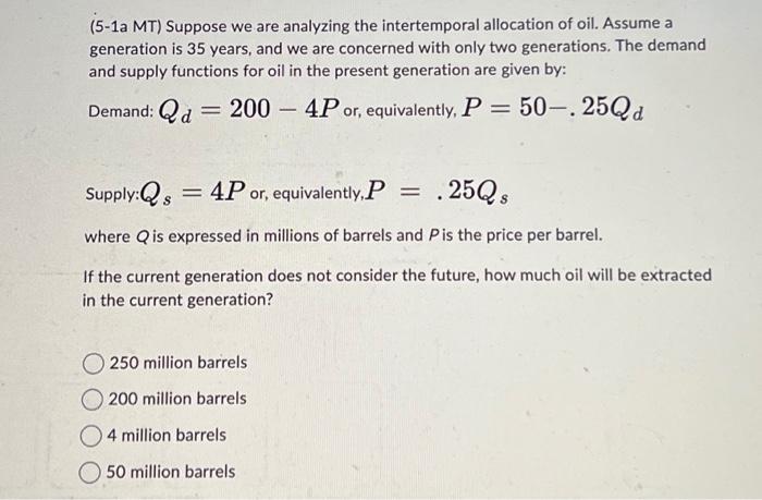 Solved (5-1a MT) Suppose we are analyzing the intertemporal | Chegg.com