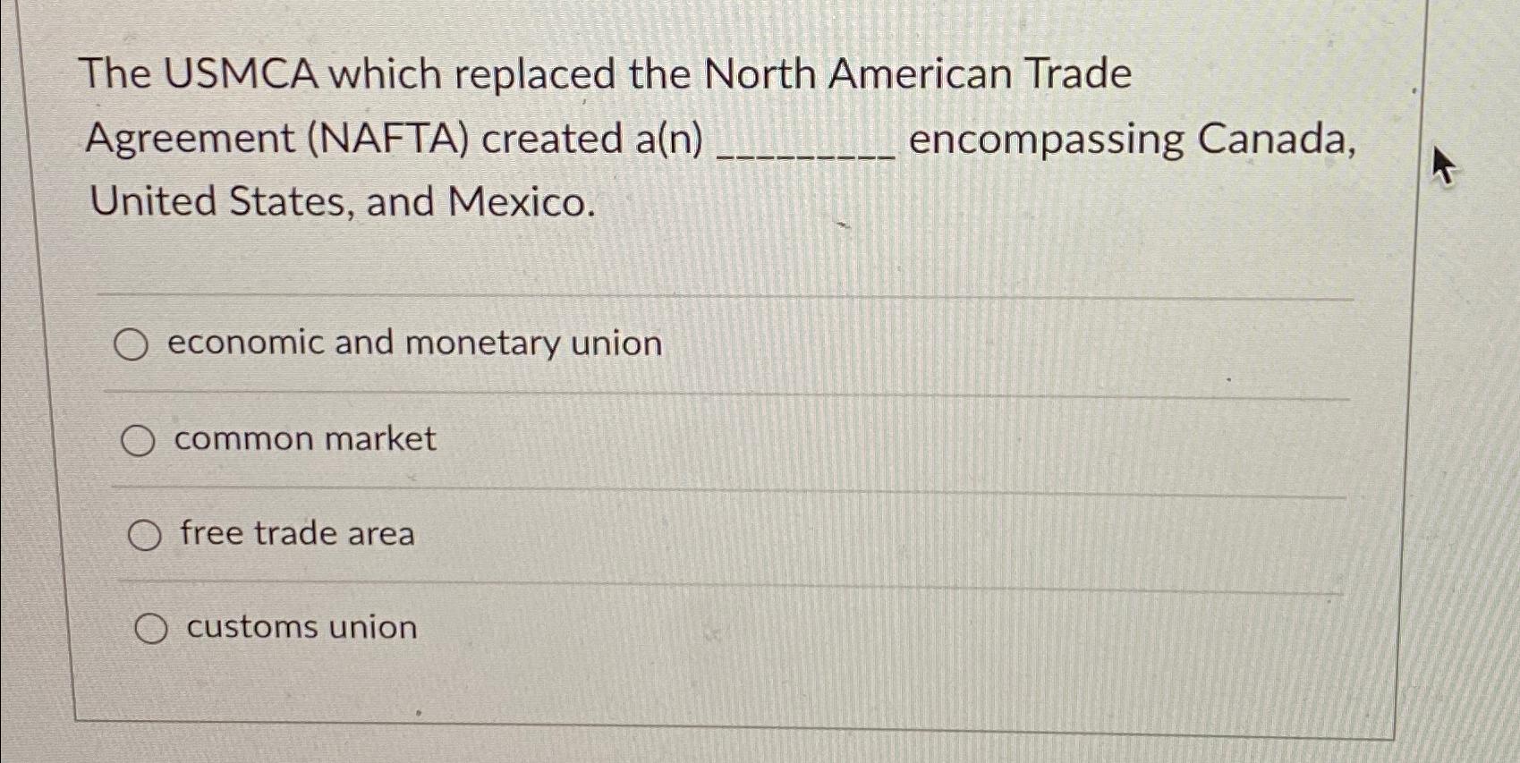 Solved The USMCA which replaced the North American Trade | Chegg.com