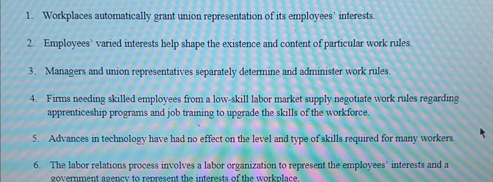Solved Workplaces automatically grant union representation | Chegg.com