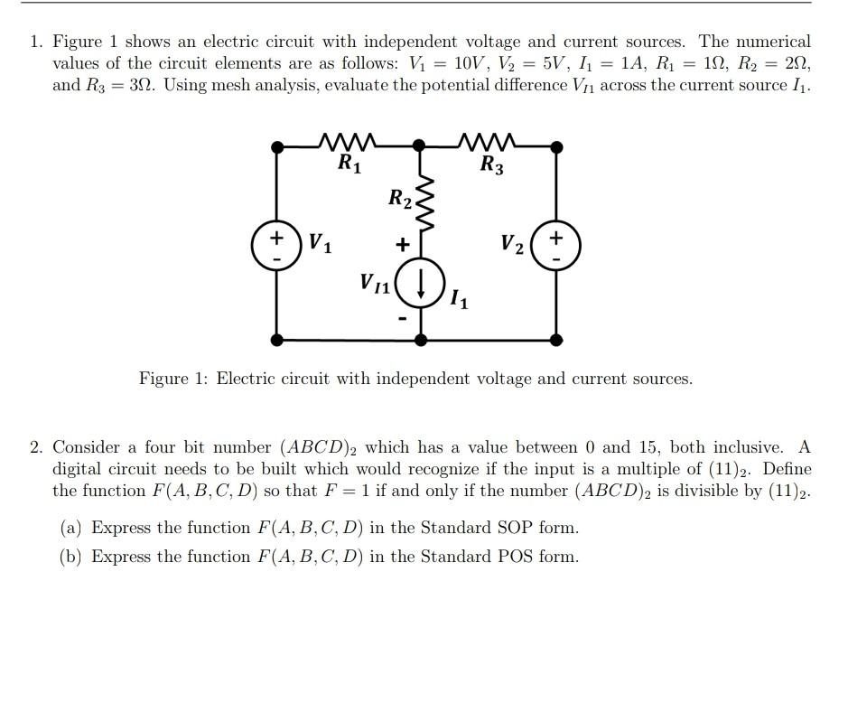 Solved 1. Figure 1 shows an electric circuit with | Chegg.com