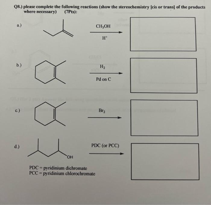 Solved Q8.) please complete the following reactions (show | Chegg.com