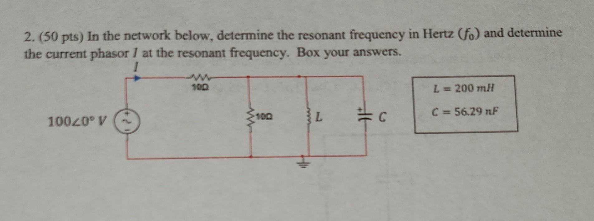 Solved In the network below, determine the resonant | Chegg.com