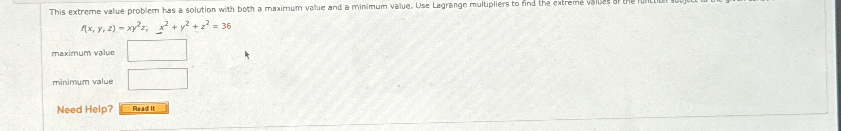 Solved This extreme value problem has a solution with both a | Chegg.com Solved This extreme value problem has a solution with both a | Chegg.com