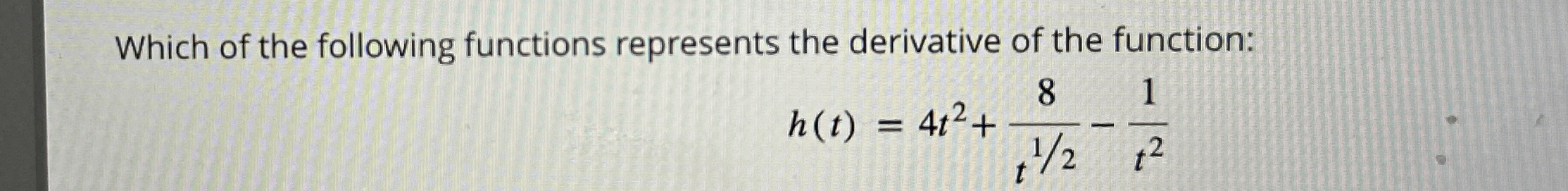 Solved Which of the following functions represents the | Chegg.com