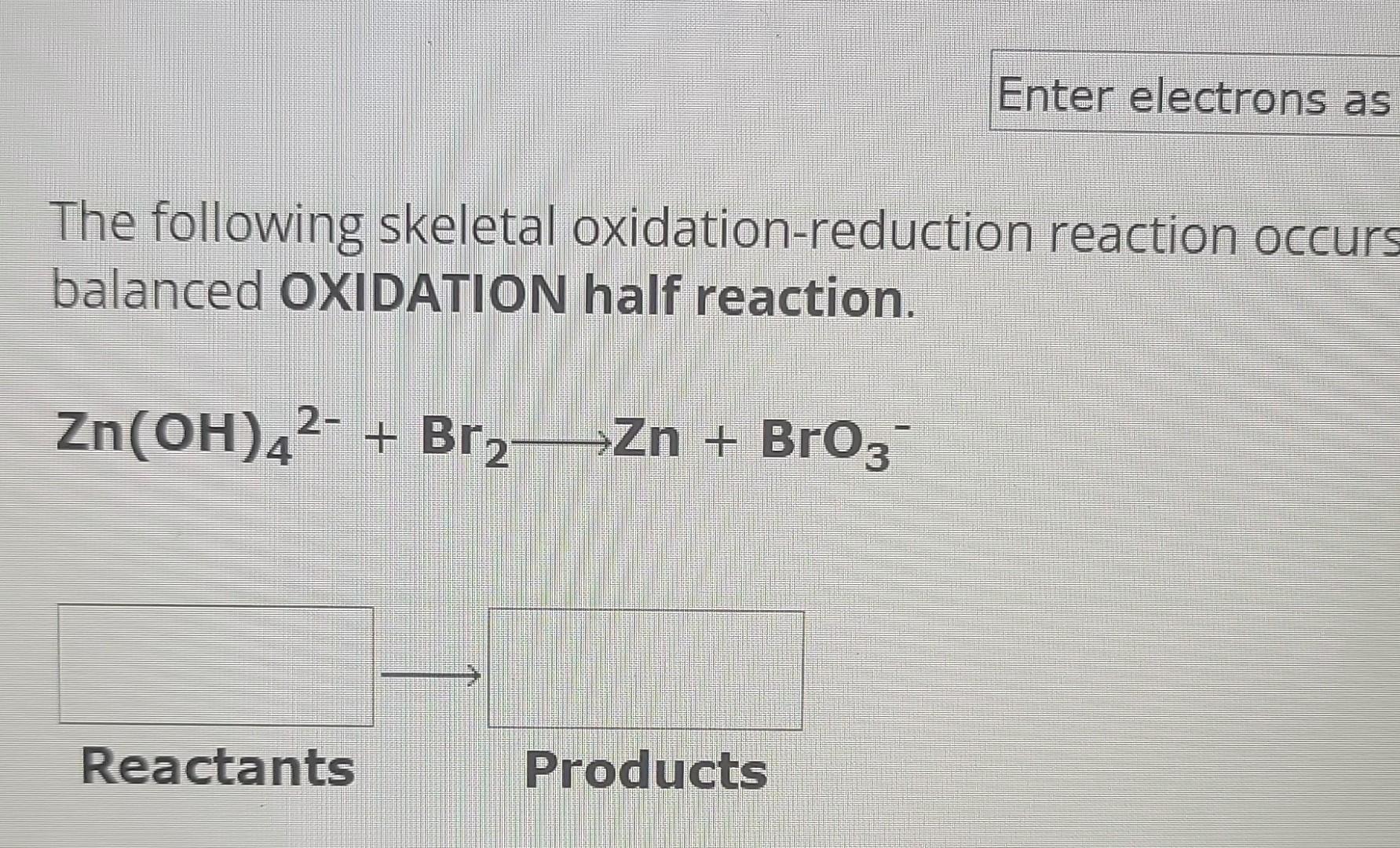 The following skeletal oxidation-reduction reaction | Chegg.com