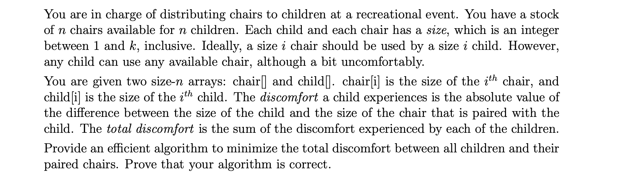 Solved Provide an efficient algorithm. Prove that your | Chegg.com