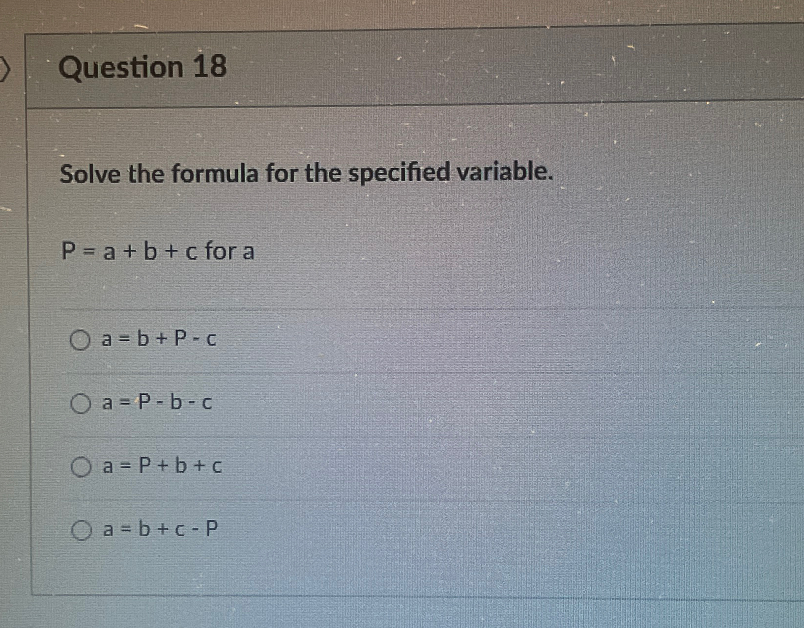 Solved Question 18Solve the formula for the specified | Chegg.com