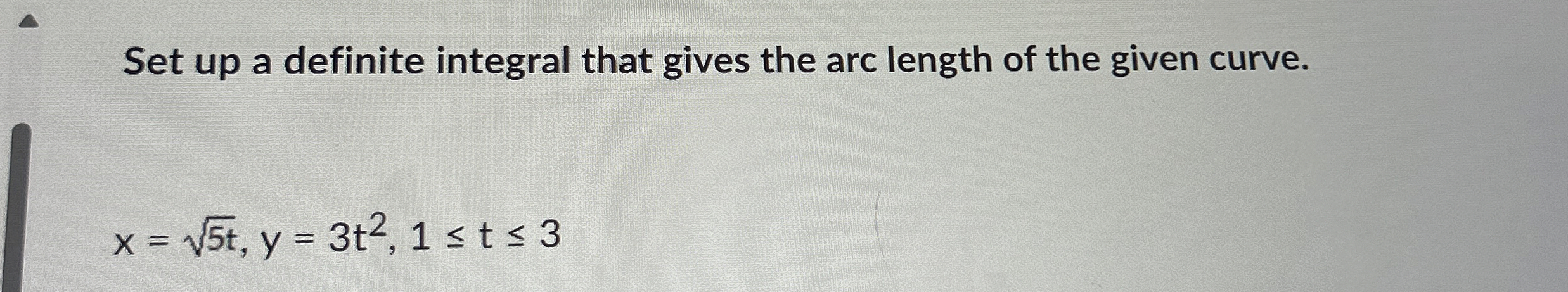 Solved Set up a definite integral that gives the arc length | Chegg.com