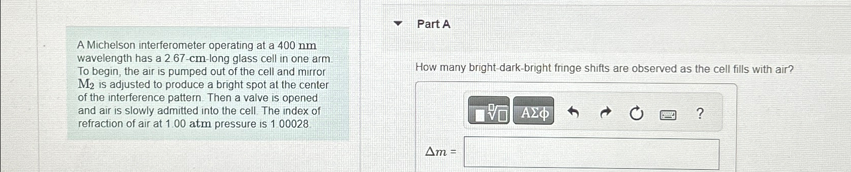 Solved A Michelson interferometer operating at a 400nm | Chegg.com