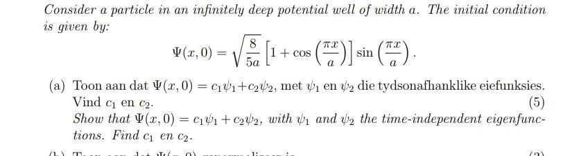 Solved Consider a particle in an infinitely deep potential | Chegg.com