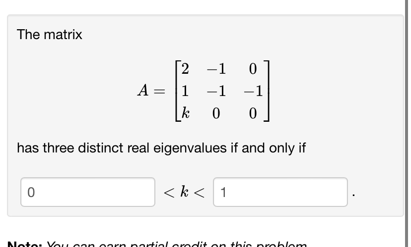 Solved The matrixA=[2-101-1-1k00]has three distinct real | Chegg.com