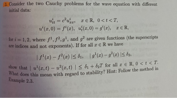 Solved 3. Consider the two Cauchy problems for the wave | Chegg.com
