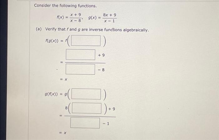 Solved Consider the following functions. X + 9 X-8' (a) | Chegg.com
