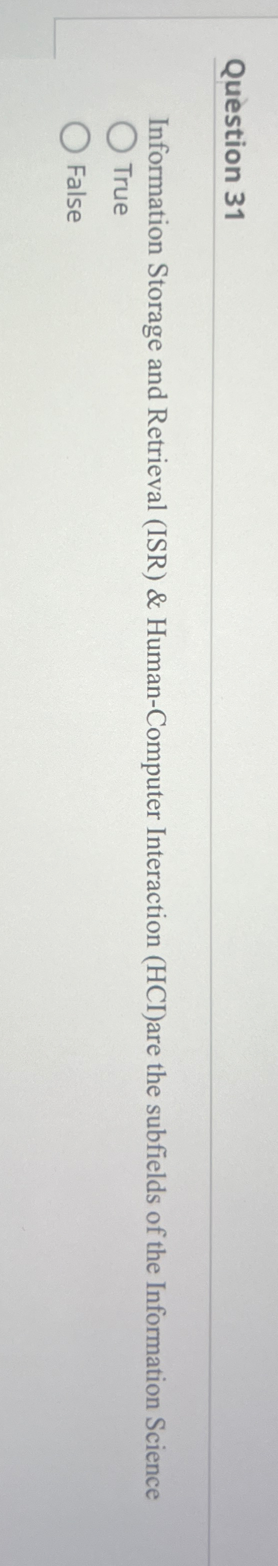 Solved Question 31Information Storage and Retrieval (ISR) ﻿& | Chegg.com