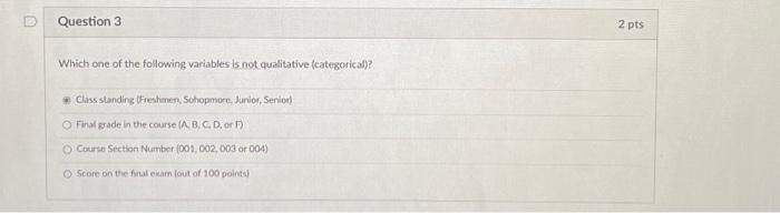Solved Question 3 Which one of the following variables is | Chegg.com