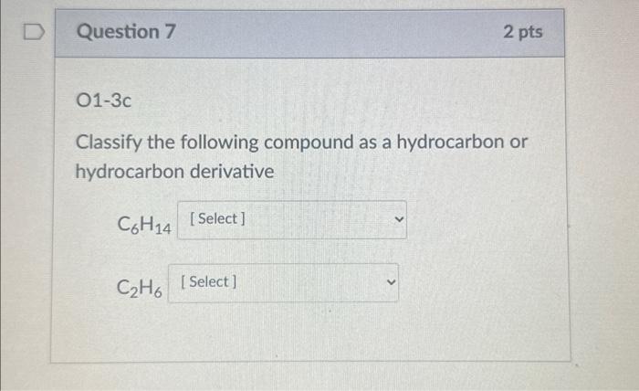 Solved Classify the following compound as a hydrocarbon or | Chegg.com
