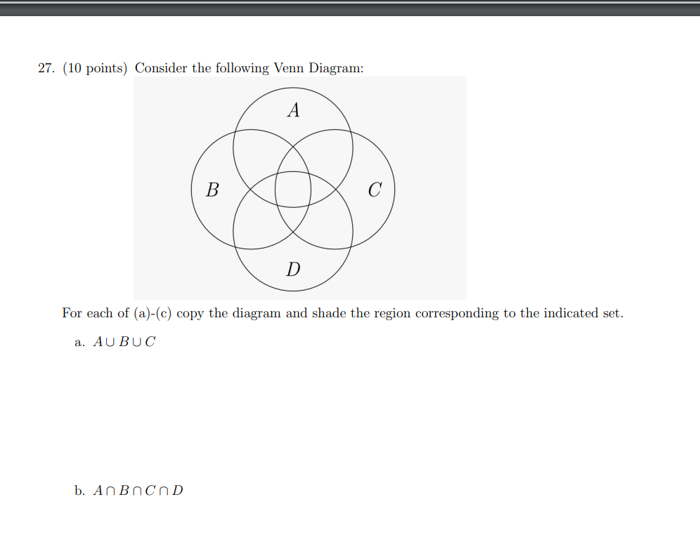 Solved (10 points) Consider the following Venn Diagram:For | Chegg.com Solved (10 points) Consider the following Venn Diagram:For | Chegg.com