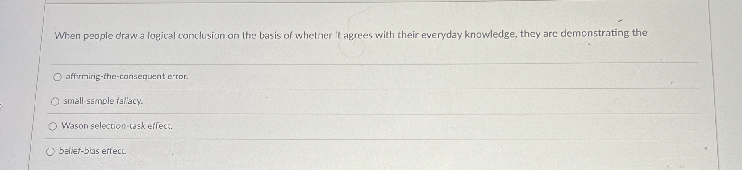 Solved When people draw a logical conclusion on the basis of | Chegg.com