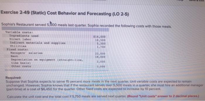 Solved Exercise 2-49 (Static) Cost Behavior and Forecasting | Chegg.com