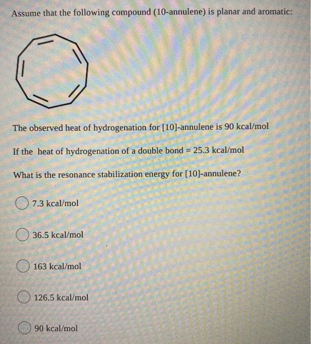 Solved Assume that the following compound (10-annulene) is | Chegg.com