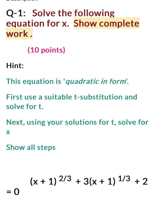 Solved equation for x. Show complete work. (10 points) Hint: | Chegg.com