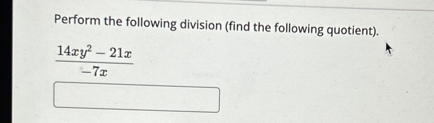 Solved Perform the following division (find the following | Chegg.com