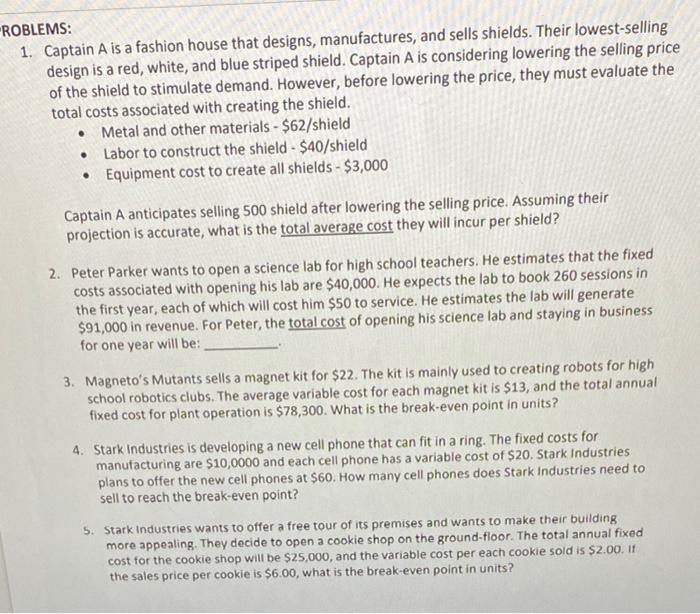 Solved BLEMS: 1. Captain A is a fashion house that designs, | Chegg.com