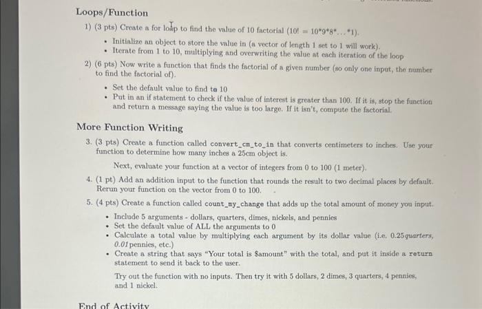 Solved Loops/Function 1) (3pts) Create a for lotp to find | Chegg.com
