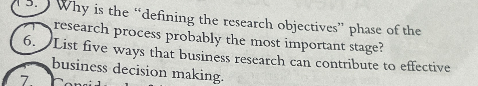 Solved (3.) ﻿Why is the "defining the research objectives" | Chegg.com