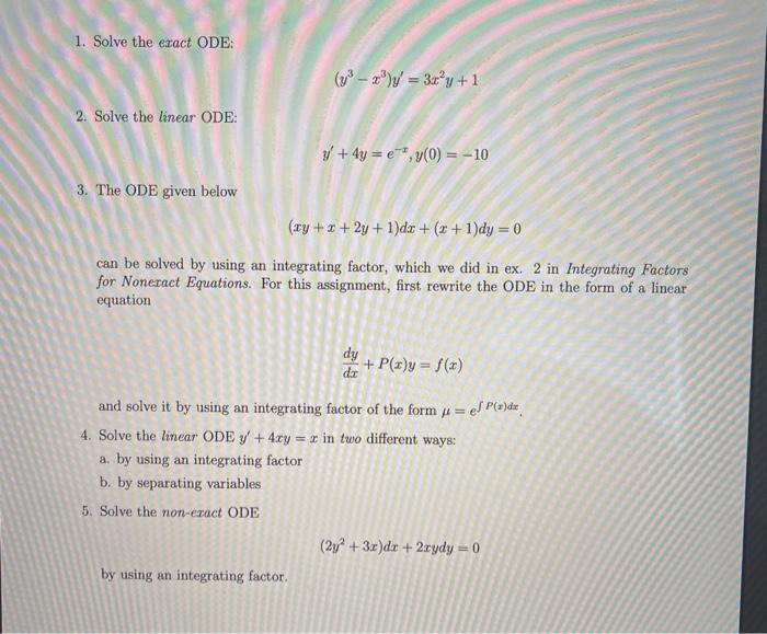 Solved 1. Solve the exact ODE: (19 - x)} = 3a’y +1 2. Solve | Chegg.com