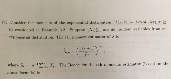 Solved (4) Consider the moments of the exponential | Chegg.com