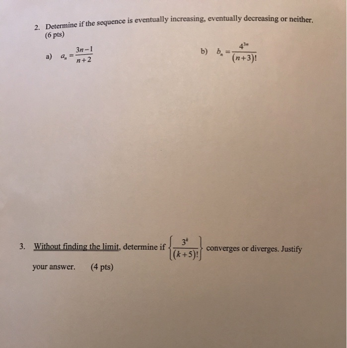 Solved equence is eventually increasing, eventually | Chegg.com