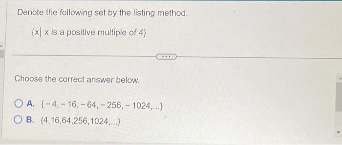Solved Denote the following set by the listing method. {x∣x | Chegg.com