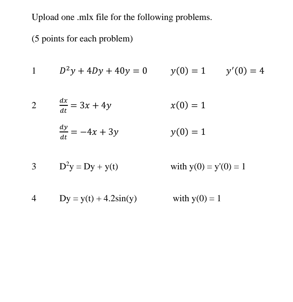Solved Need help programming this in MATLAB.Upload one .mlx | Chegg.com