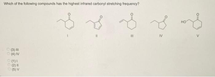 Solved Which of the following compounds has the highest | Chegg.com