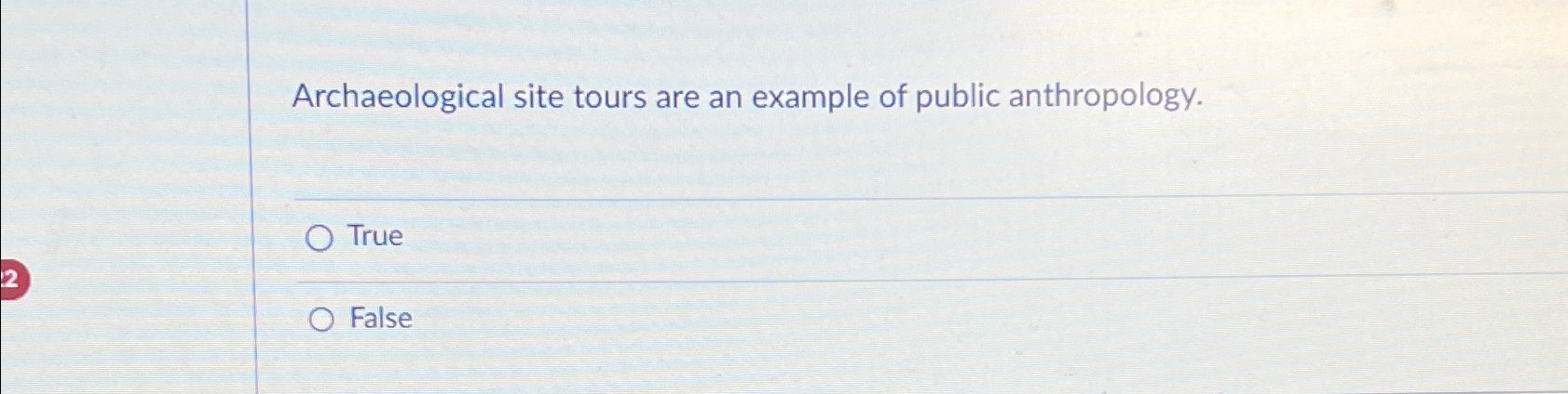 Solved Archaeological site tours are an example of public | Chegg.com